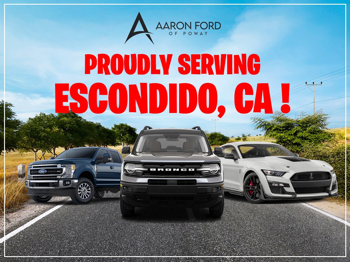 Ford Dealership Near Escondido, CA | Aaron Ford of Poway