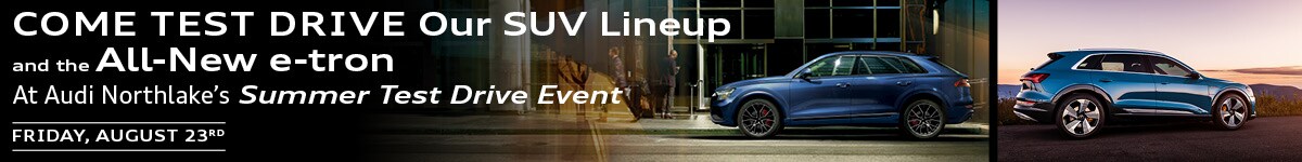 Audi SUV Test Drive Event | Audi Northlake