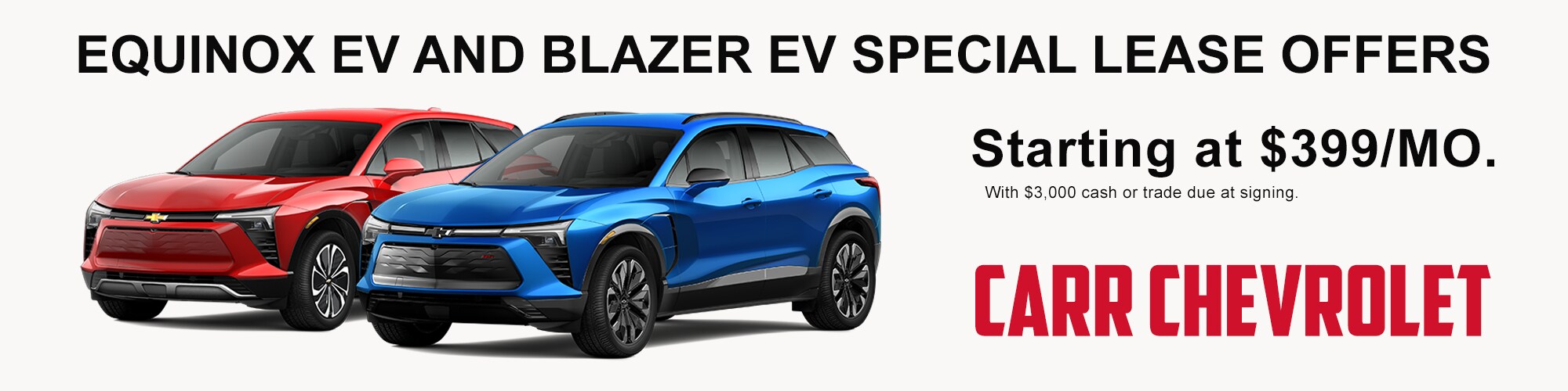 EV LEASE SPECIALS AT CARR CHEVROLET | Carr Chevrolet