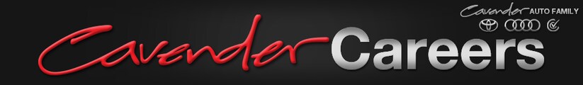 Cavender Careers | Find your career with the Cavender Auto Family