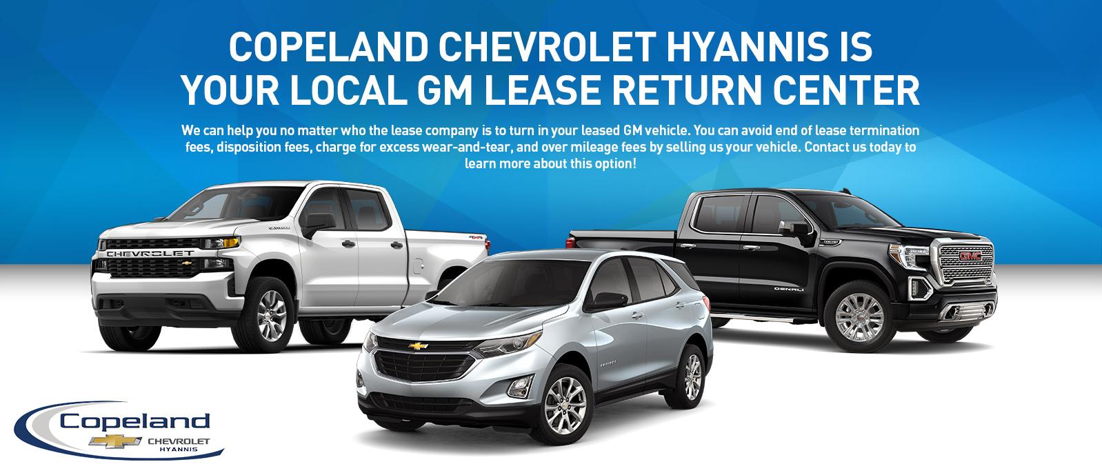 GM LEASE RETURN CENTER | Copeland Chevrolet Hyannis