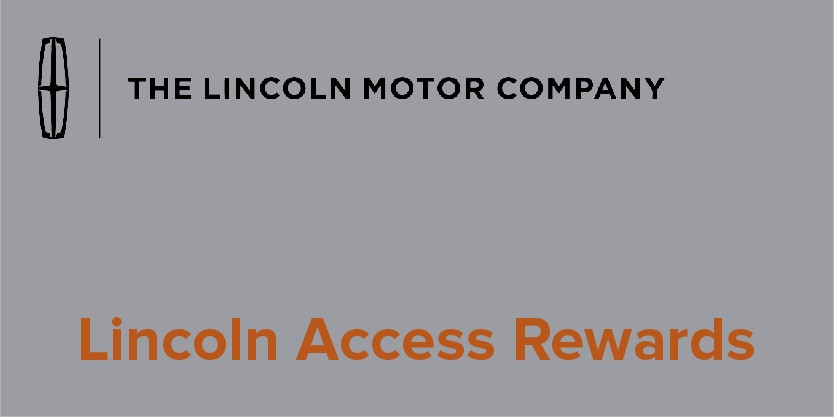 LINCOLN ACCESS REWARDS | Dave Knapp Lincoln