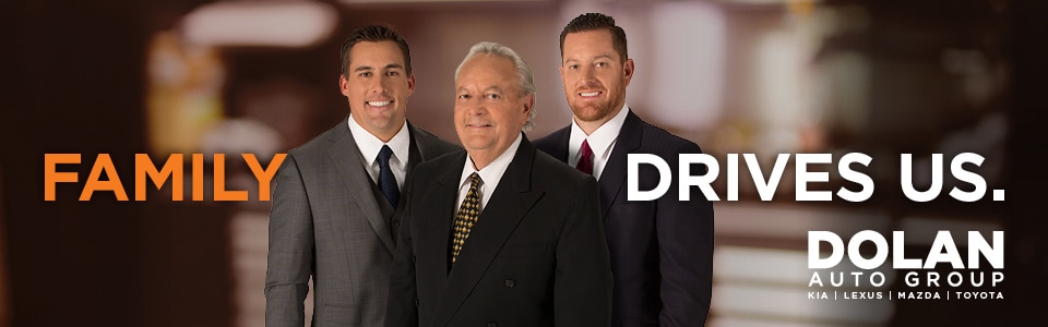 Family | What Drives Us | Dolan Auto Group