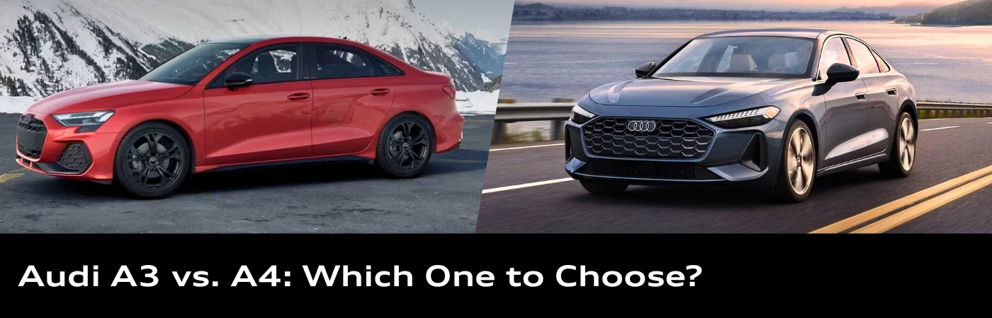Audi A3 vs. A4: Which Best Suits your Needs? | Audi West Island
