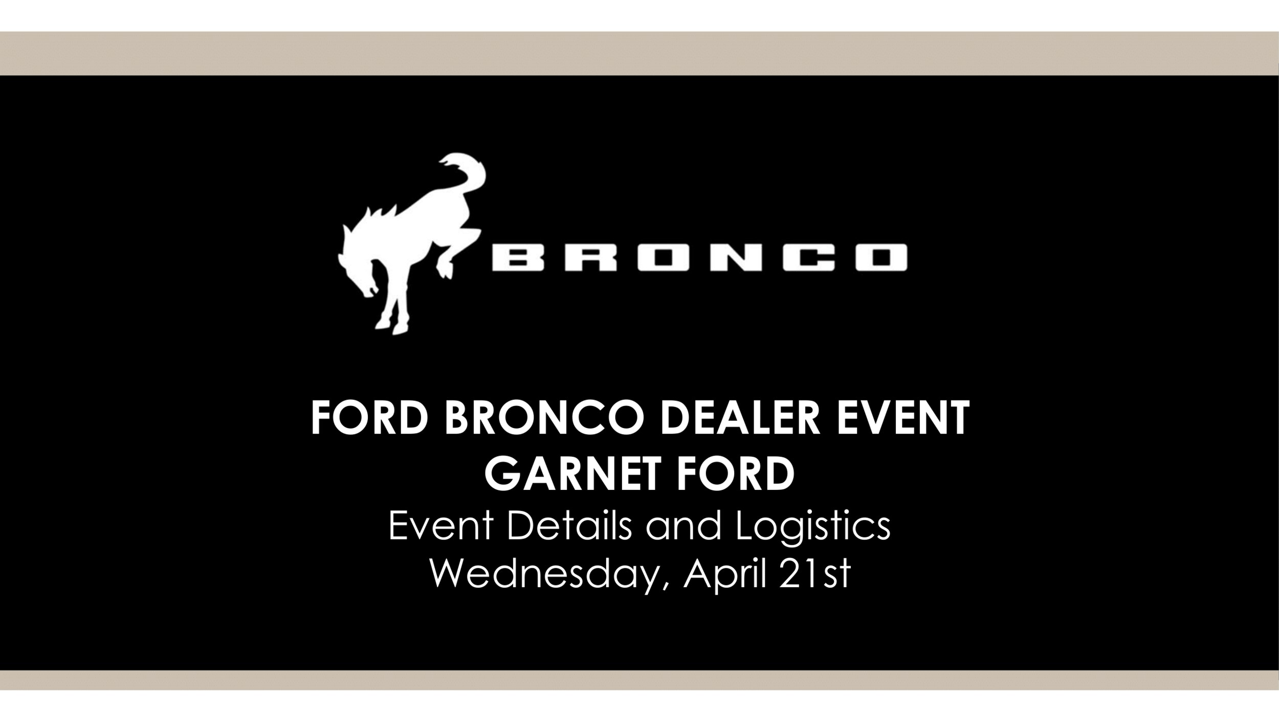 Ford Bronco Dealer Event | Garnet Ford