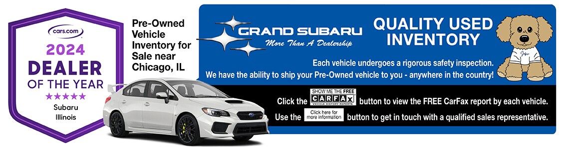 Shop Used Cars, Trucks & SUVs near Chicago | Grand Subaru