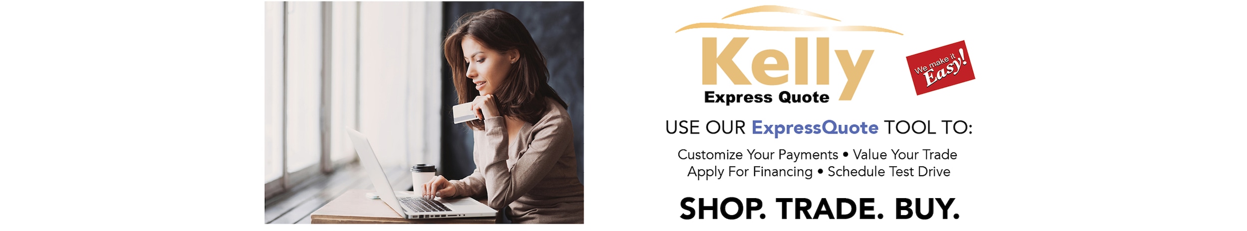 Shop From Home With Kelly Express Quote | Kelly Honda