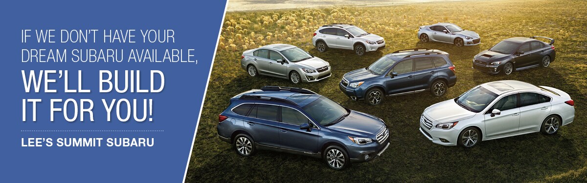 Customize & Build Your Own New Subaru | Lees Summit Subaru Customize & Build Your Own New Subaru | Lees Summit Subaru