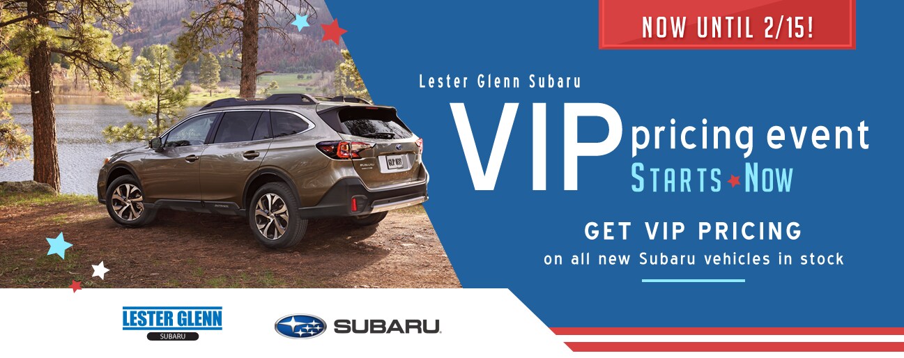 Lester Glenn Subaru's VIP Pricing Event | Lester Glenn Subaru