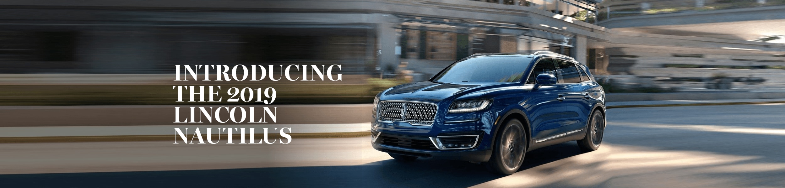 Downtown Lincoln | The Only Lincoln store in Downtown Toronto