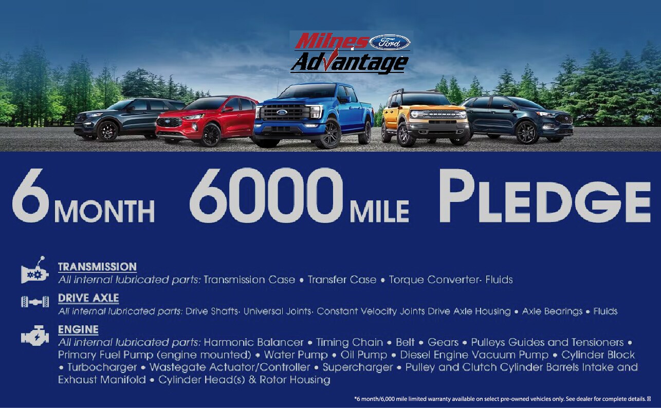 6 month 6000 Mile Warranty | Milnes Ford Inc.
