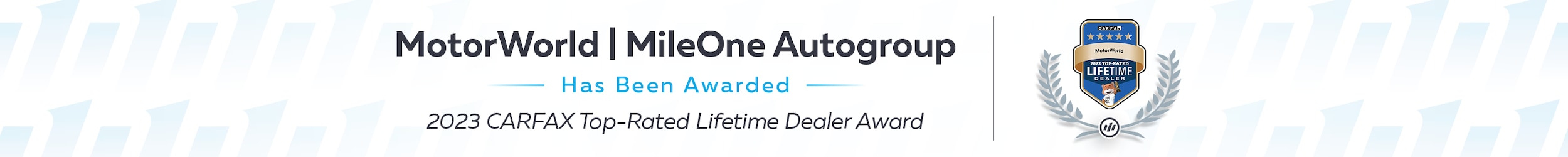 About MotorWorld | MileOne Autogroup | Dealership Near Me