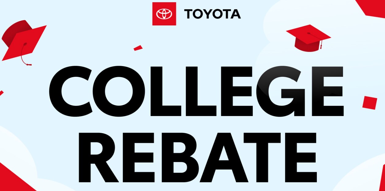 Toyota College Rebate Program | Pat Lobb Toyota of McKinney