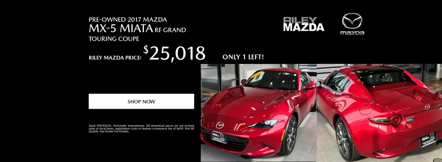 New & Used Mazda | Riley Mazda