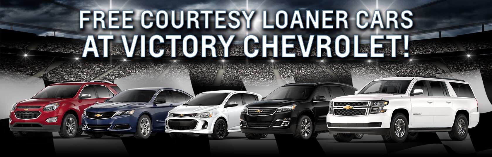 Free Courtesy Loaner Cars | VICTORY CHEVROLET, LLC