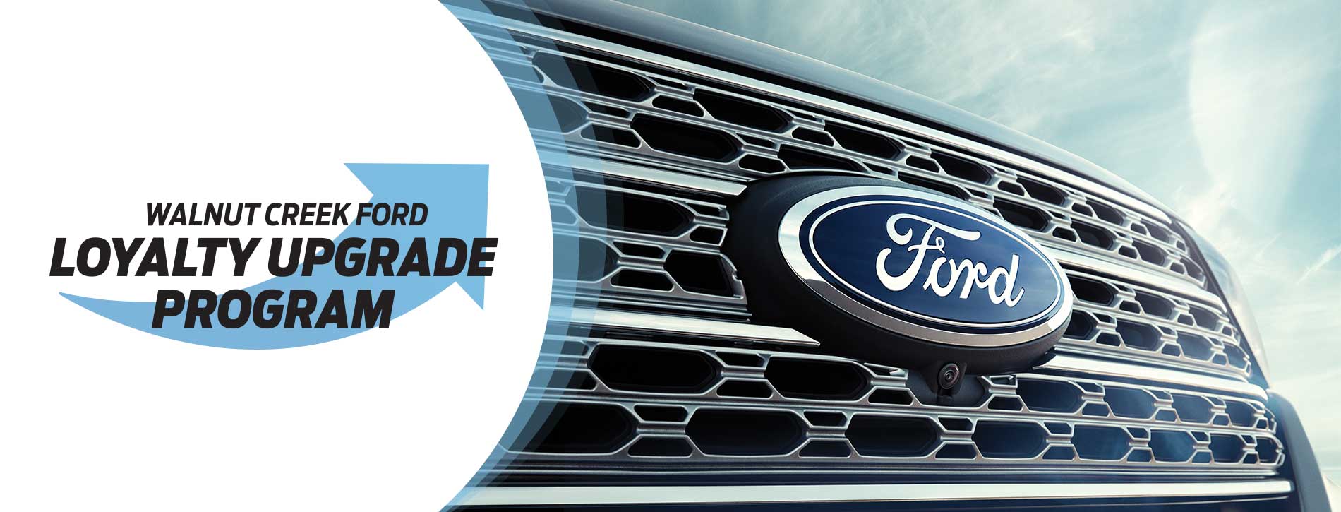 Walnut Creek Ford’s Loyalty Upgrade Program | Walnut Creek Ford