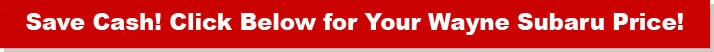 New Vehicles In-Stock | Wayne Subaru