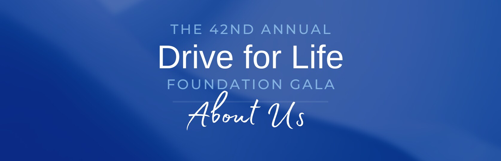 DRIVE FOR LIFE | ABOUT US | Drive For Life
