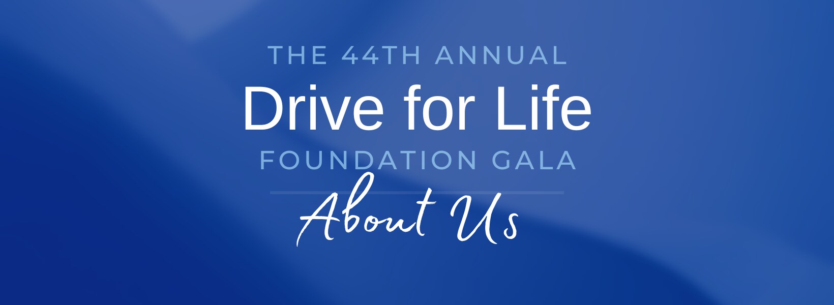 DRIVE FOR LIFE | ABOUT US | Drive For Life
